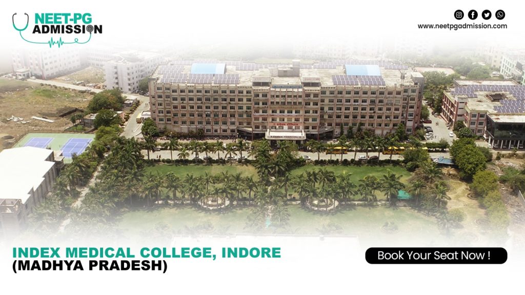 Index Medical College, Indore MBBS,MD,MS Admission 2025-26